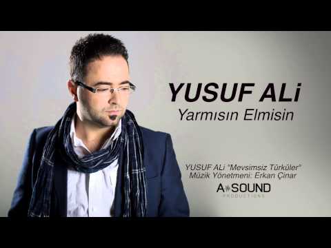 Yusuf Ali - Yarmısın Elmisin