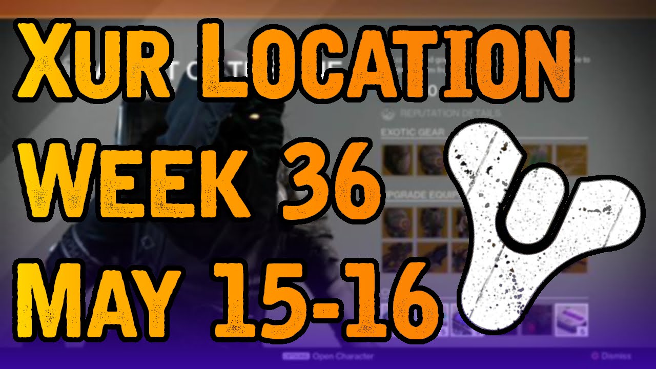 Destiny: Xur Location Week 36 - May 15-16 - Exotic Engrams Weapons ...