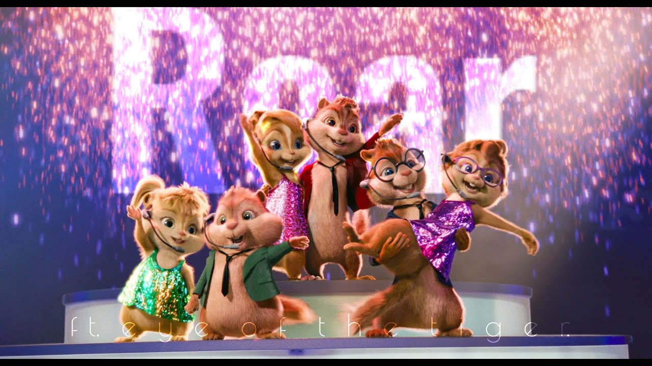 Chipmunks and Chipettes - Roar/ Eye of the Tiger - YouTube