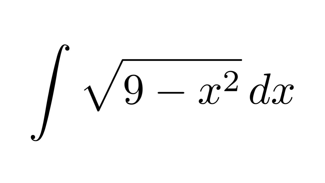 Integral Of Sqrt 9 x 2 substitution YouTube