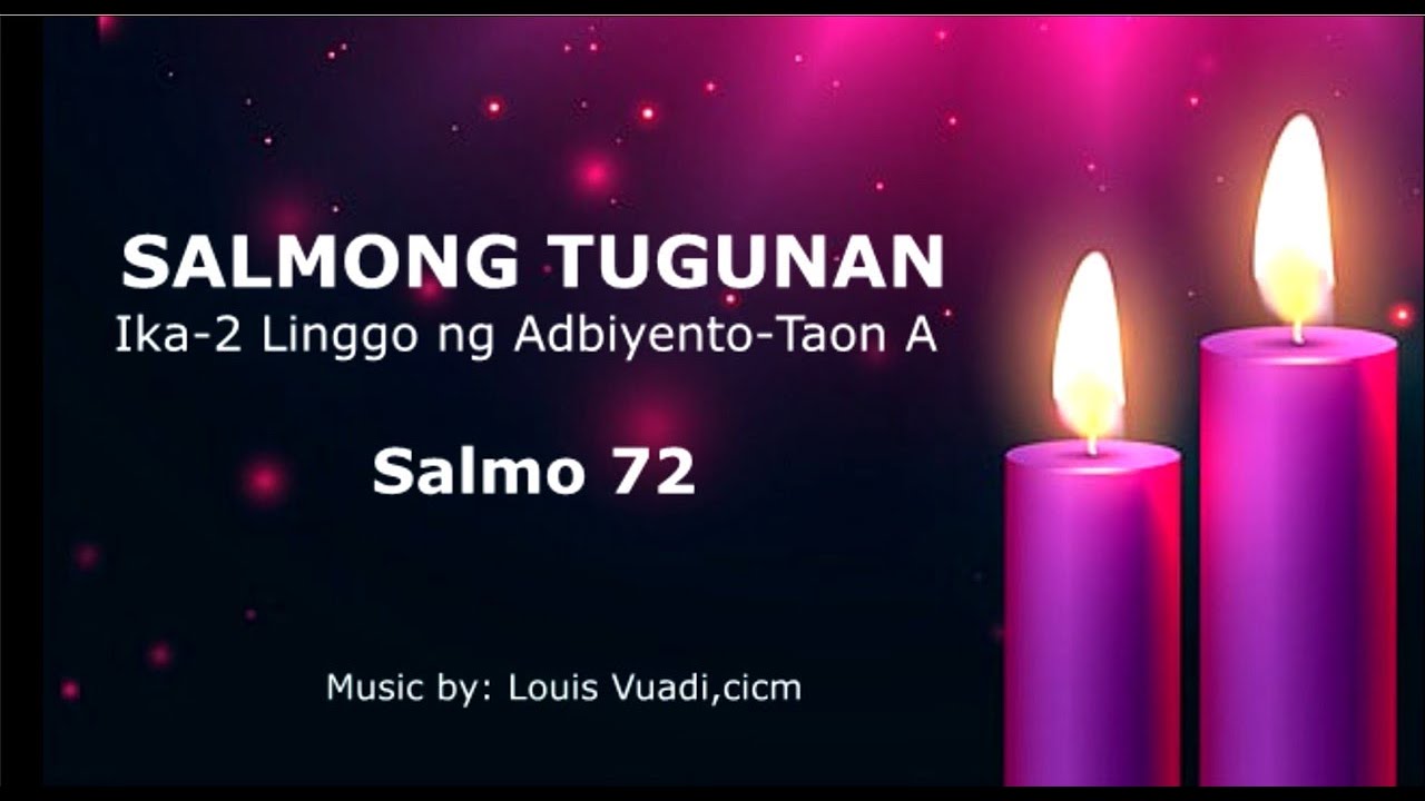 SALMONG TUGUNAN - Ika-2 Linggo ng Adbiyento - Taon A- Louis Vuadi,cicm ...