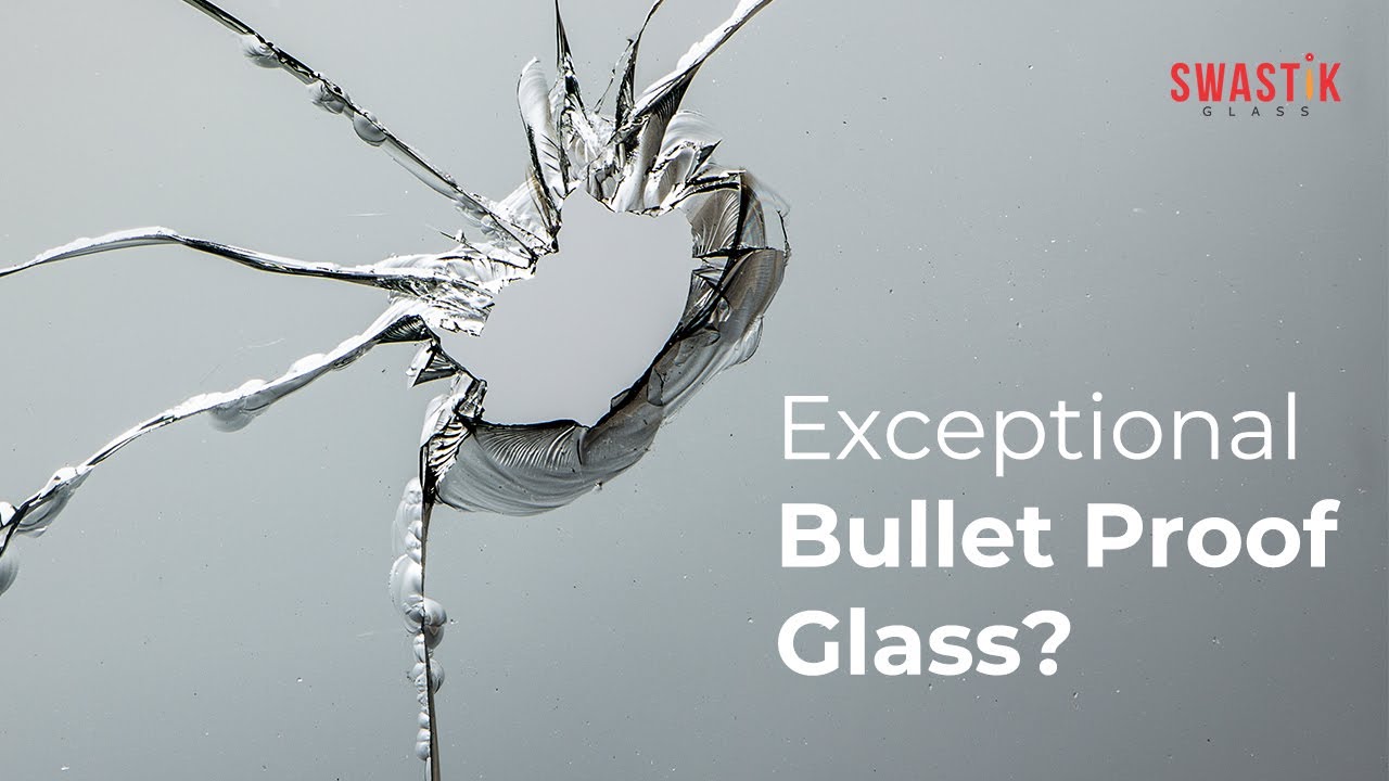 Know How Tough Security Glass & Bullet Proof Glass Are? Laminate Glass ...