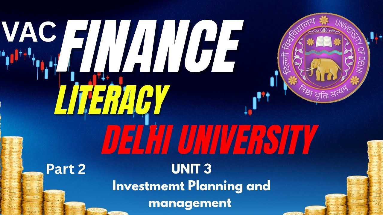 |Vac |financial literacy|Unit 3 - Part 2| Investment Planning and ...