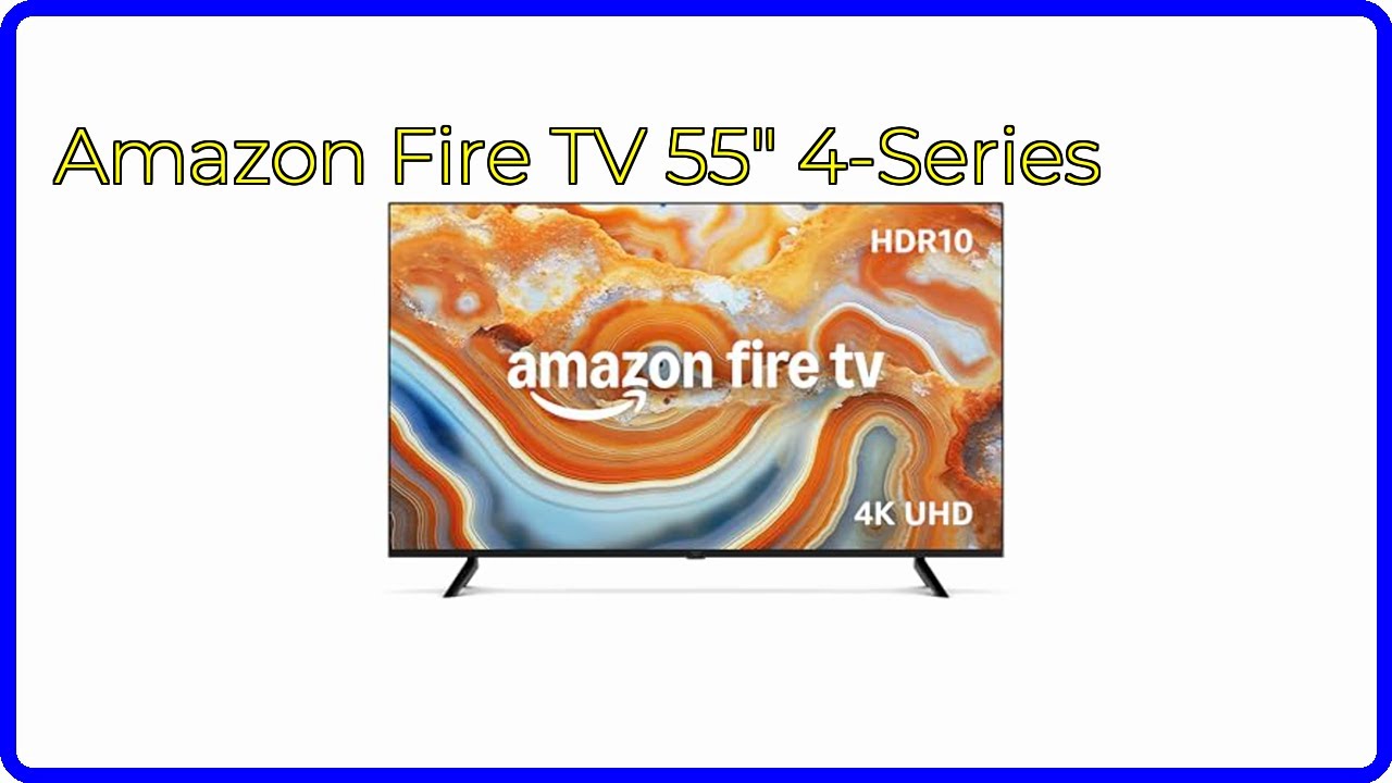 REVIEW (2025): Amazon Fire TV 55" 4-Series. ESSENTIAL details. - YouTube