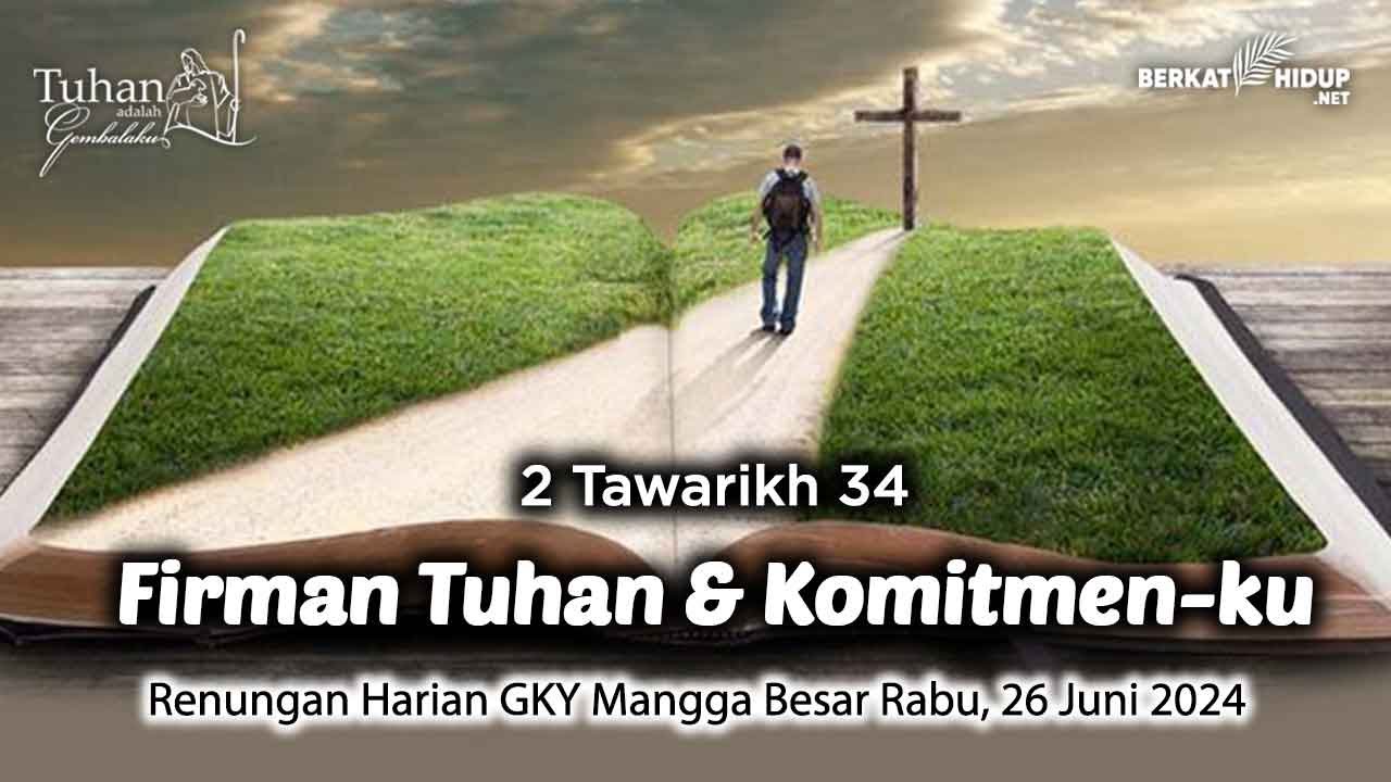 Tuhan Adalah Gembalaku #1324 - Raja Yosia; Kitab Taurat Ditemukan ...