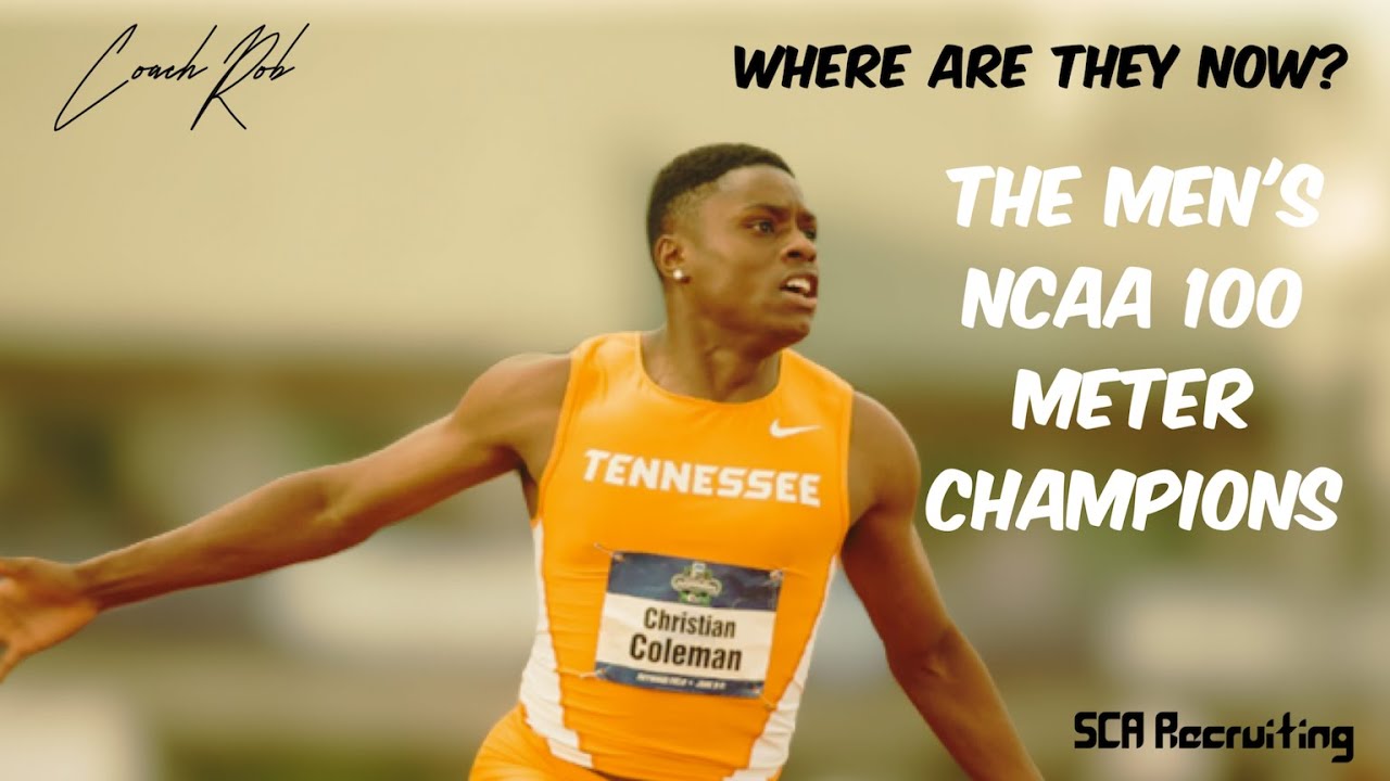 The Men's NCAA 100 meter dash champions || Where are they now? - YouTube