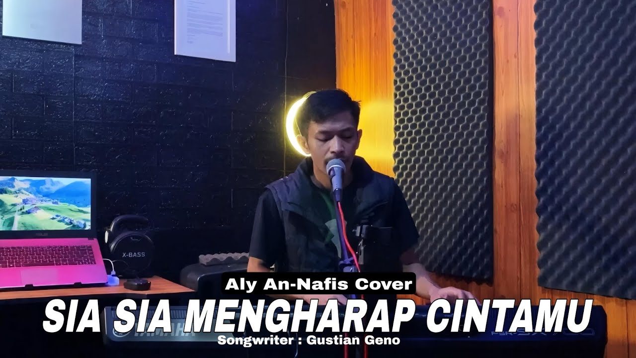SIA SIA MENGHARAP CINTAMU - Songwriter Gustian Geno ( Live Record Aly ...