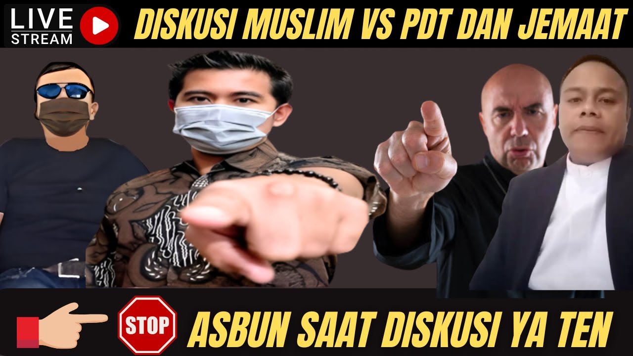 SIARAN LANSUNG DISKUSI MUSLIM VS PDT DAN JEMAAT PART 23 - YouTube