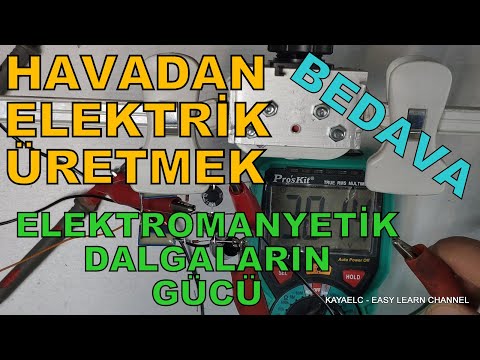 HAVADAN BEDAVA ELEKTRİK ÜRETMEK ( ELEKTROMANYETİK DALGALARIN GÜCÜ )