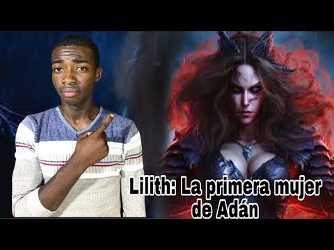 LILITH la Primera MUJER DE ADÁN | misterio bíblico | Peche EFG - YouTube