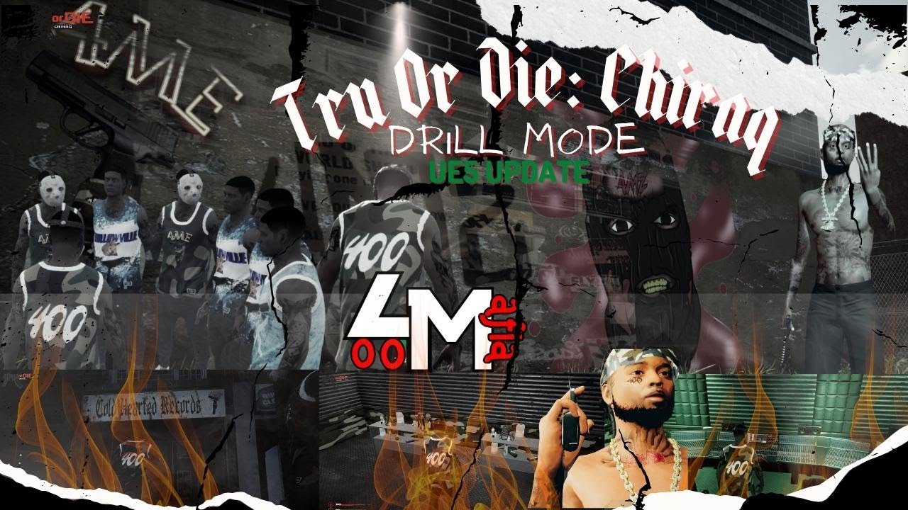 Tru Or Die: Chiraq Drill Mode UE5 Update (4ME Edition) - YouTube