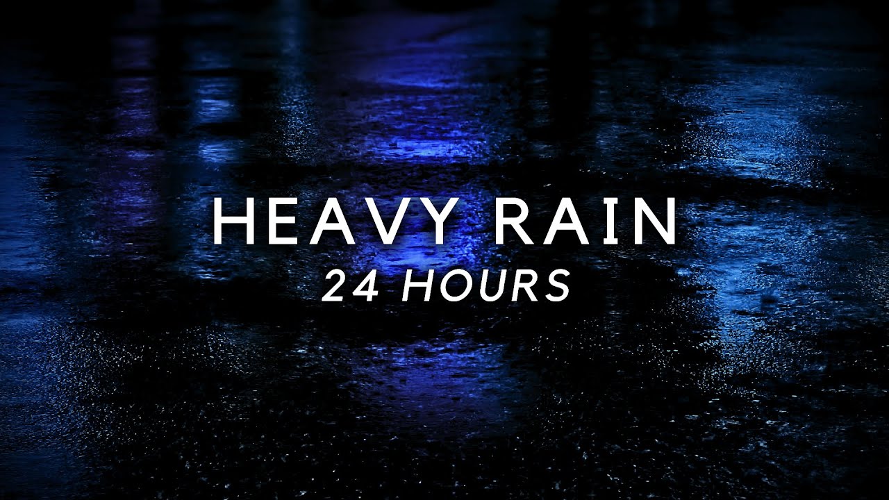 Heavy Rain 24 Hours to End Insomnia Fast. Powerful Rain to Block Noise ...