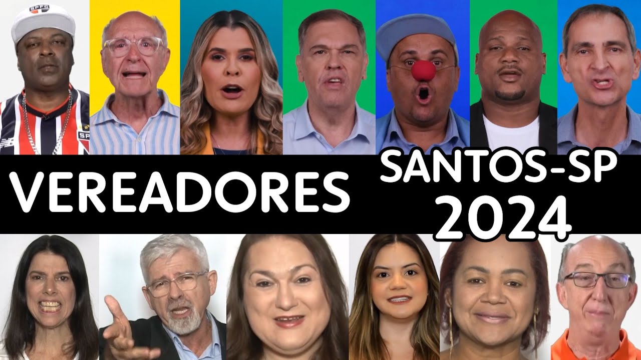 Vereadores Santos / SP 2024 - candidatos a vereador / Horário eleitoral ...