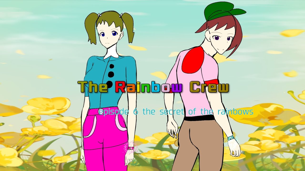 the rainbow Crew episode 6 the secret of the rainbow - YouTube