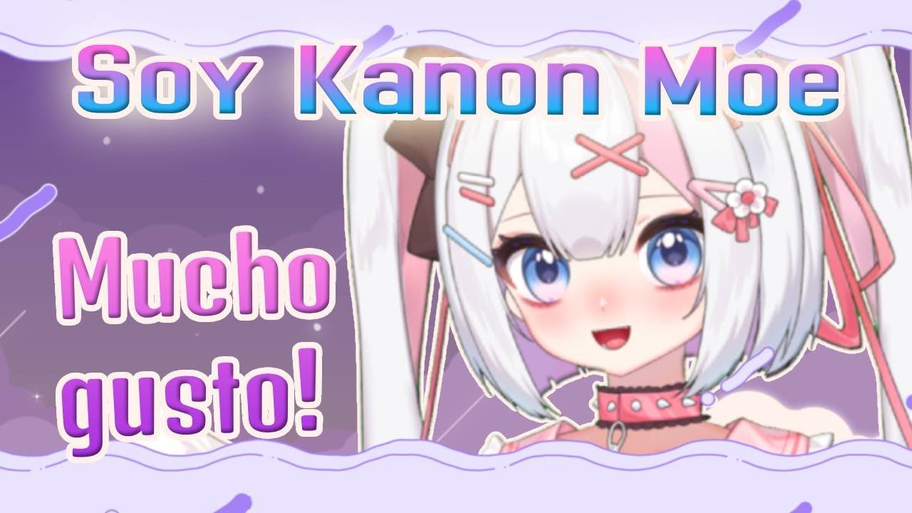 ¡Hola, soy Kanon! Mi debut vtuber para Latinoamérica - YouTube