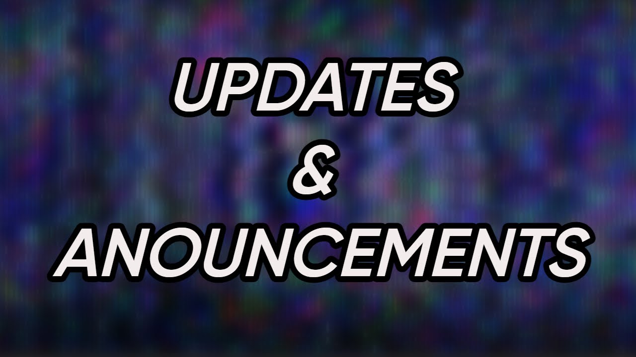 UPDATES & ANNOUNCEMENTS || #update #new #newvideo || spring update ...