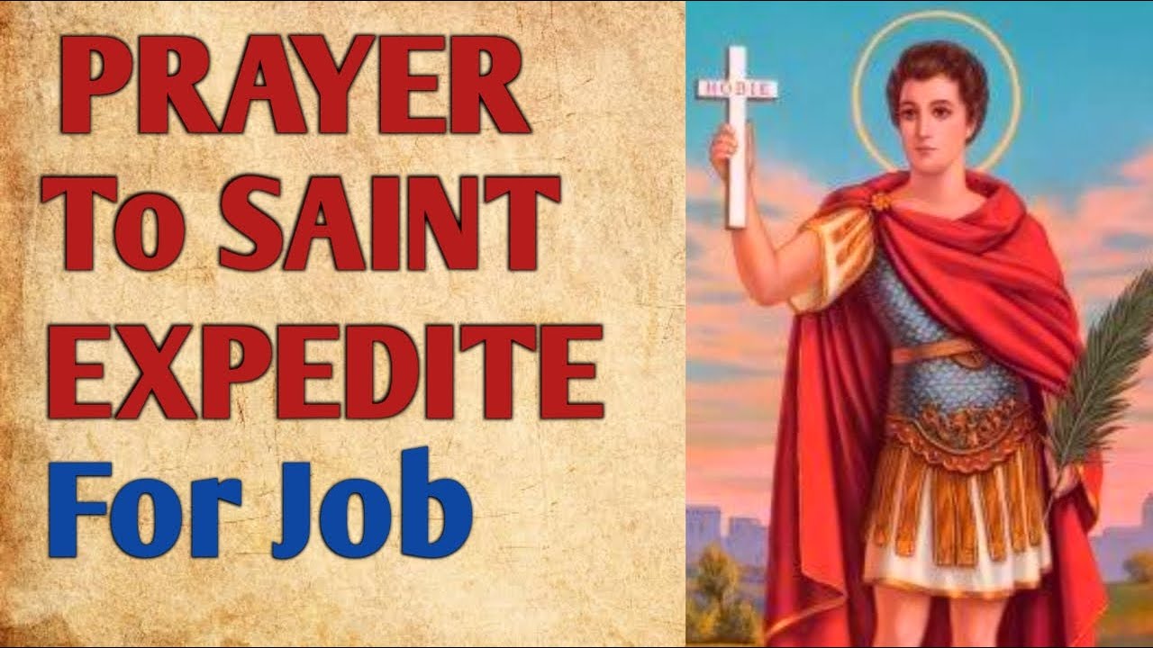 st expedite prayer for job | saint expedite prayer for job | st ...