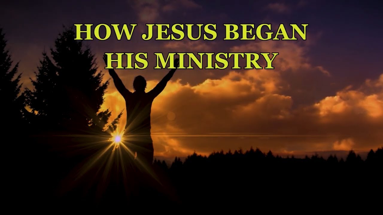 How Jesus began his ministry: Church of Christ sermon - YouTube