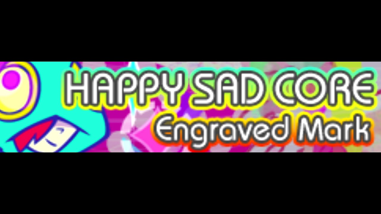 HAPPY SAD CORE 「Engraved Mark」 - YouTube