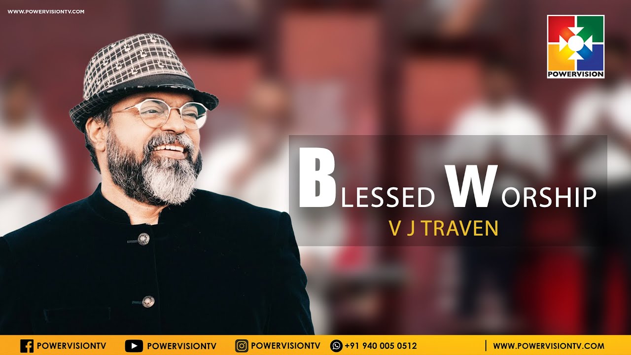 Blessed Worship || V J Traven || Christian Song || Worship ...