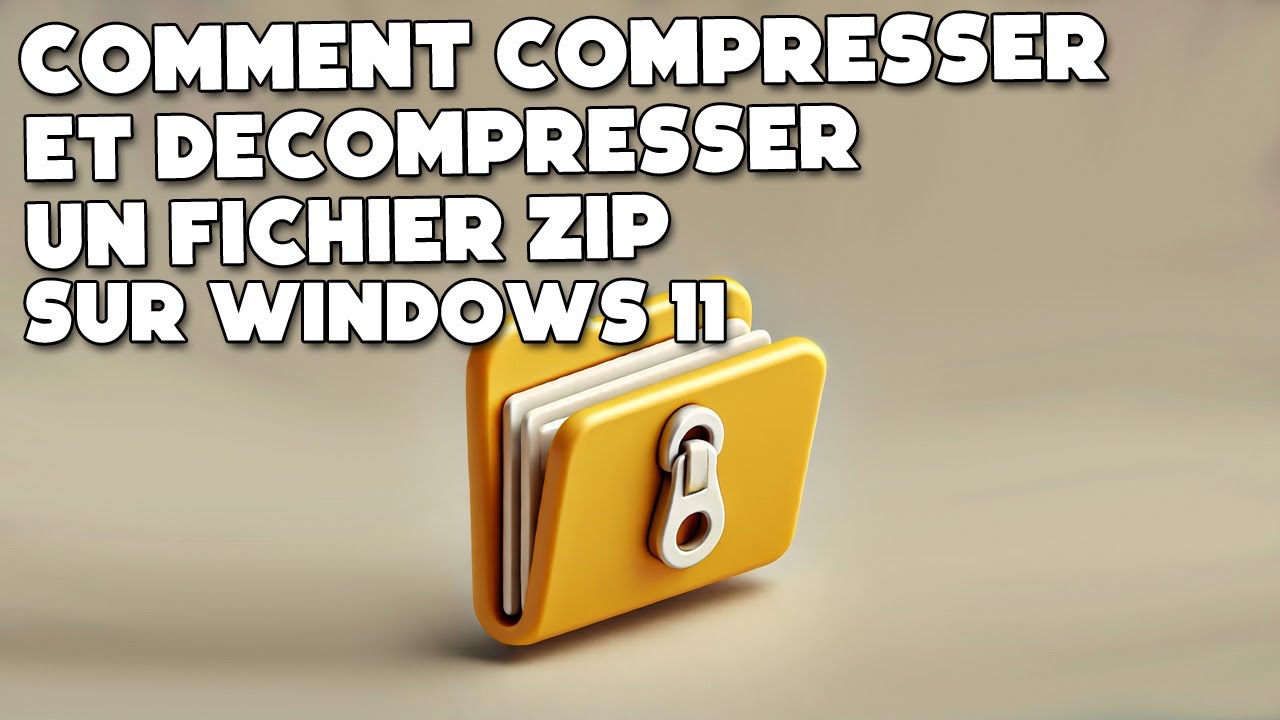 Comment compresser et décompresser un fichier zip sur PC (Windows 11 ...