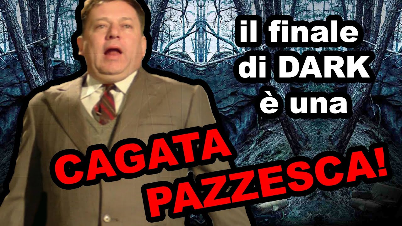 Il Finale di DARK è una CAGATA PAZZESCA! - YouTube