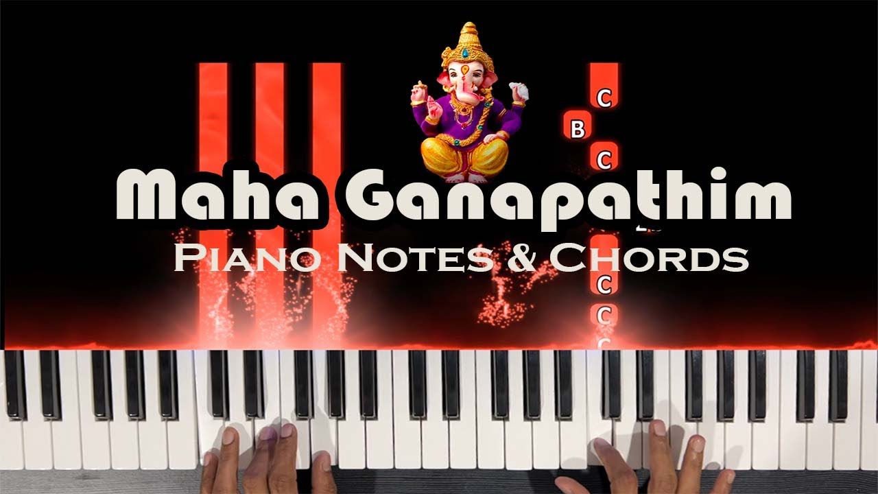 Mahaganapathim Piano Tutorial | Notes and Chords | Aditya CN | Chords ...