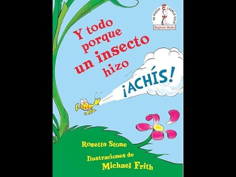 Y todo porque un insecto hizo ACHIS / Dr Seuss / Cuentos para niños ...