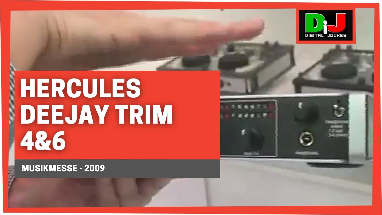 Hercules Deejay Trim 4&6 - DigitalJockey @ MusikMesse 2009 - YouTube