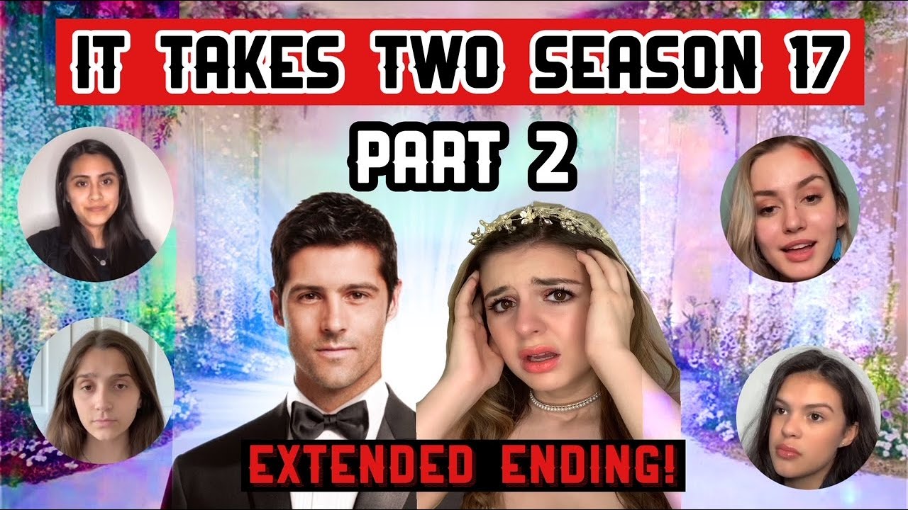 It Takes Two Season 17 PART 2 (Extended Ending!) - YouTube