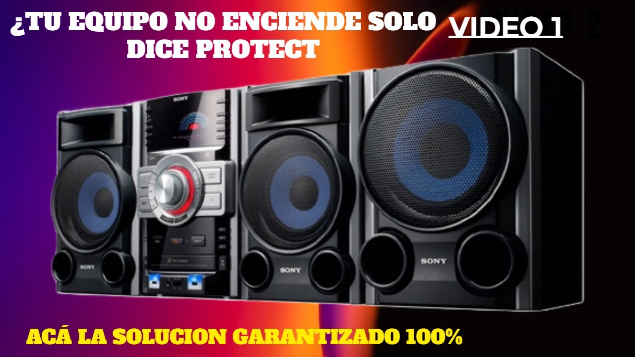 👉Reparación de equipo Sony Genezy con mensaje ProtecT MHC-EX9 Solución ...