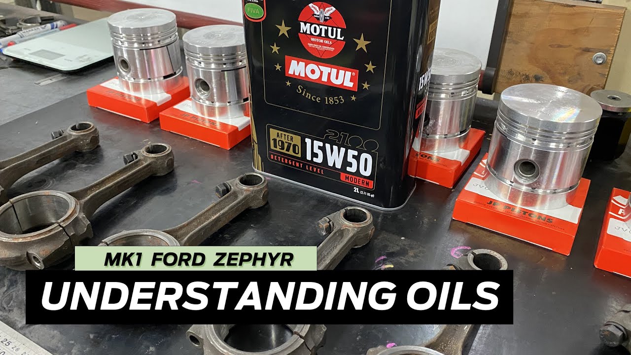 Understanding Oil for Classic Engines | Ford Zephyr Restoration - YouTube