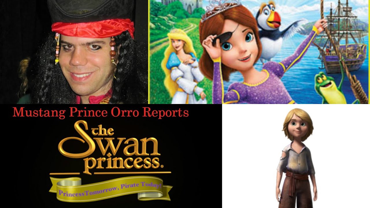 Joshua Orro's The Swan Princess: Princess Tomorrow, Pirate Today Blog ...