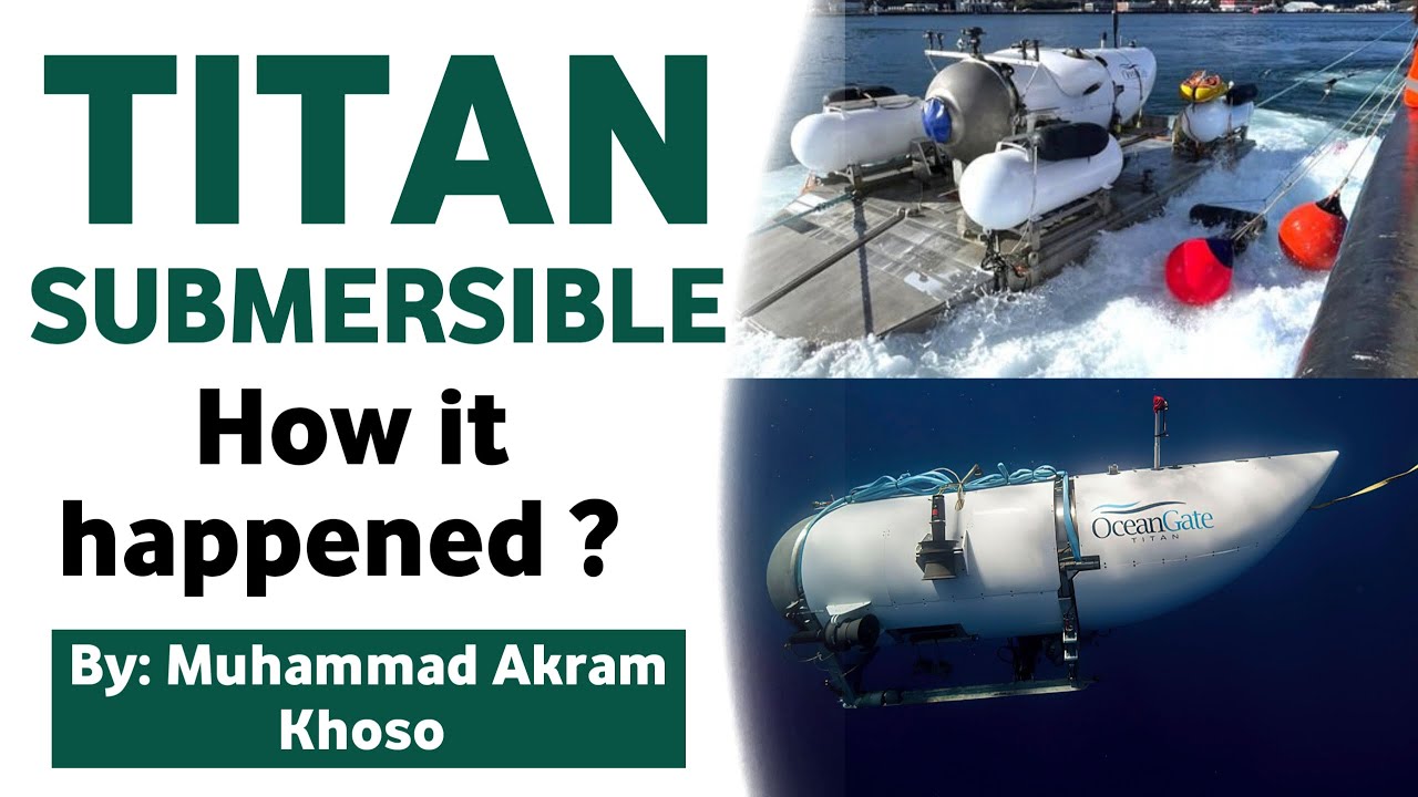Titan Submersible Implosion In Atlantic Ocean | OceanGate Titanic ...