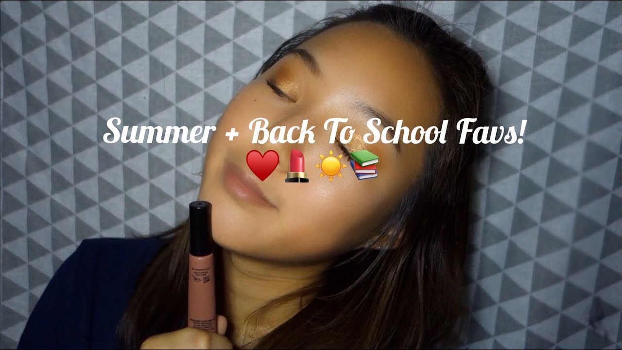 Summer Favs + Back to School - YouTube