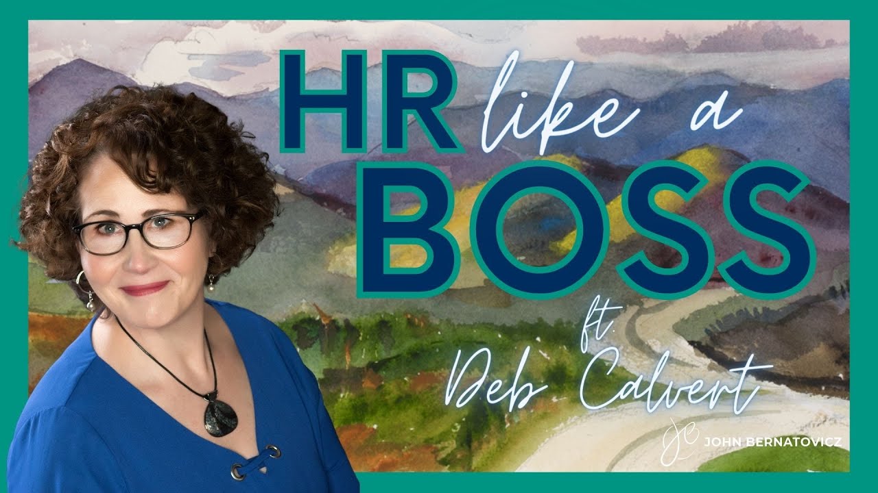 HR Like a Boss with Deb Calvert - YouTube
