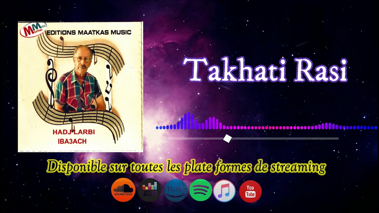 Hadj Larbi - Takhati Rasi (Official Audio) - YouTube