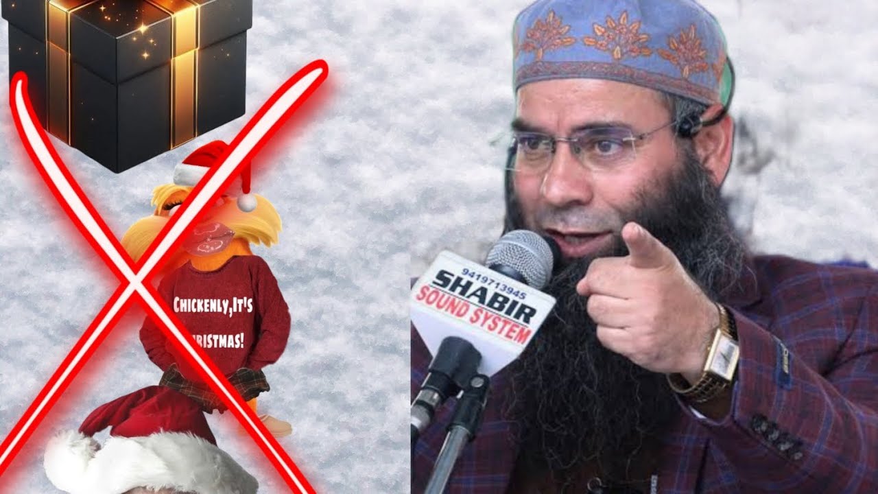 Why Muslims Don't celebrate Christmas Day 😭💔😭😭😭 moulana Mushtaq Ahmed ...
