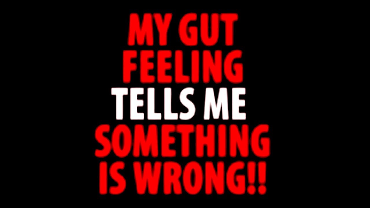 SOMETHING FEELS TOTALLY WRONG!!! - YouTube