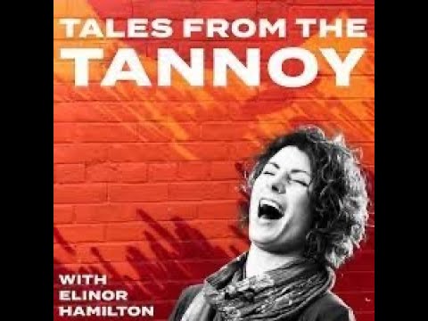 Elinor Hamilton - Tales From The Tanoy - YouTube
