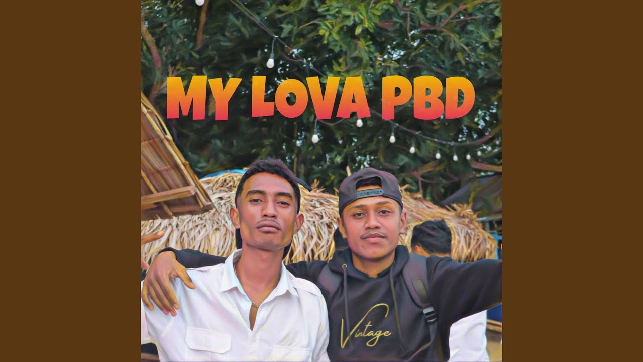 My Lova PBD - YouTube
