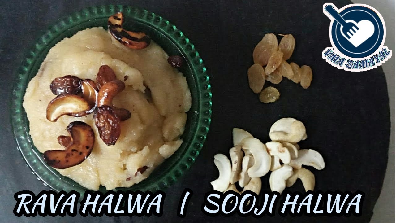 # RAVA HALWA | SOOJI HALWA | HALWA | VMA SAMAYAL - YouTube