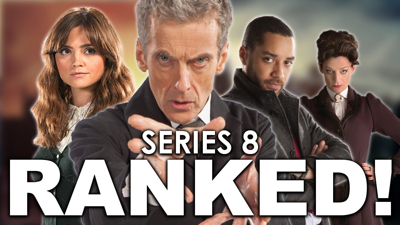 Doctor Who Series 8 Episodes RANKED! - YouTube