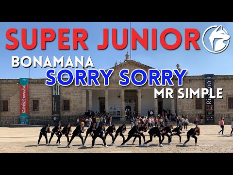 [KPOP IN PUBLIC MEXICO] Super Junior (슈퍼주니어) - Bonamana + Mr Simple + Sorry Sorry by MadBeat Crew