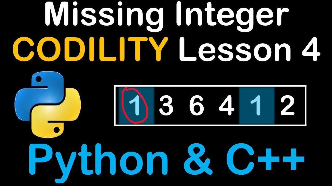 Missing Positive Integer In Array Python And C Codility Solutions Lesson 4 Youtube