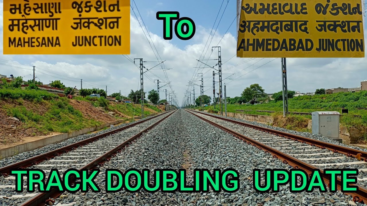 Mahesana Ahmedabad Track Doubling Update In September 2022. Full ...