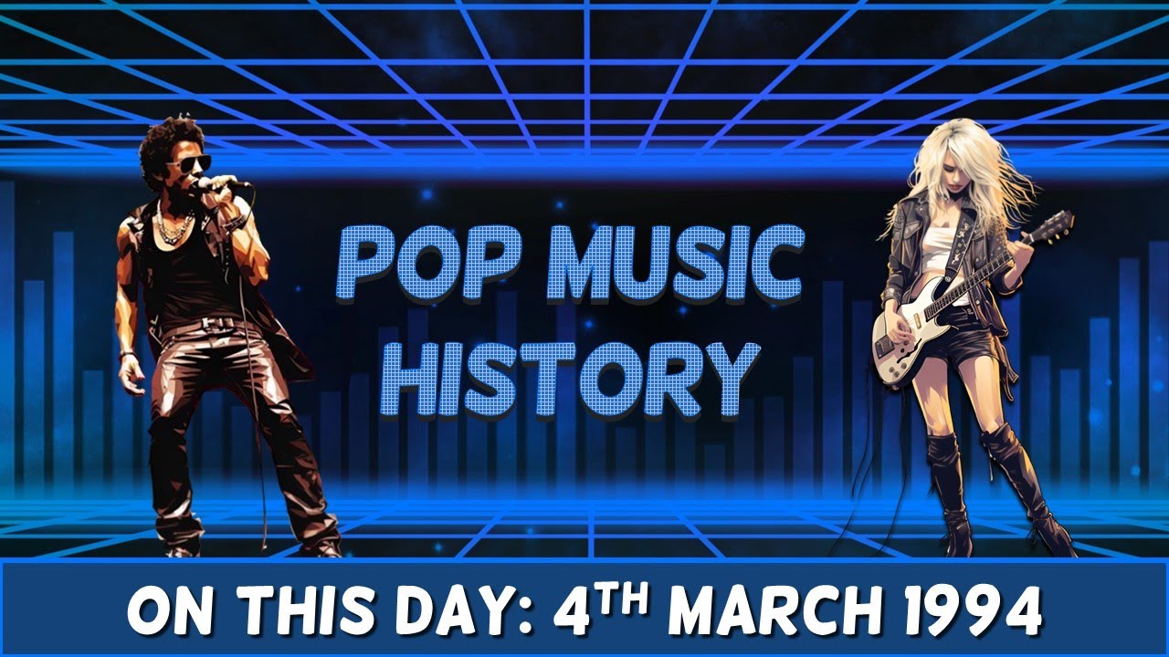 Pop Music History: On This Day 4th March 1994 - YouTube