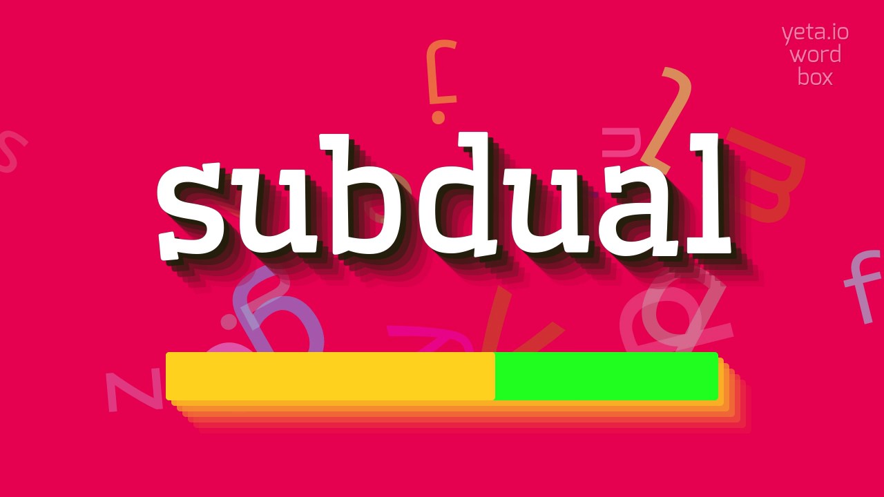 How to say "subdual"! (High Quality Voices) - YouTube