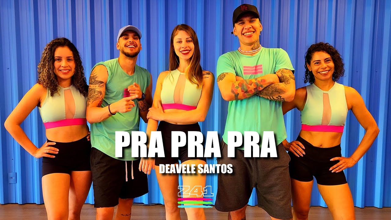 PRA PRA PRA - Deavele Santos | Coreografia Cia Z41. - YouTube