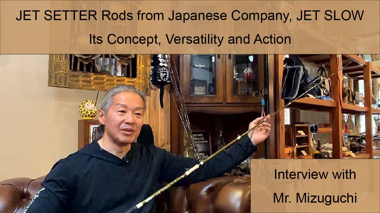Jet Setter Rods from Jet Slow Company, its concept and philosophy - YouTube